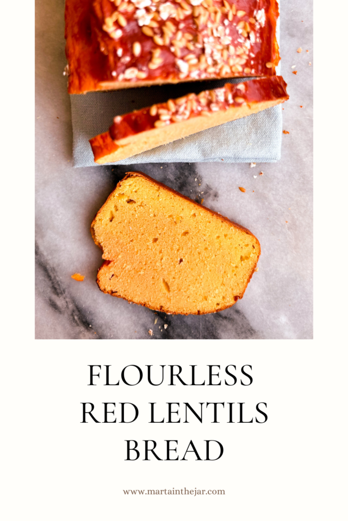 Flourless red lentils bread - Marta in the jar